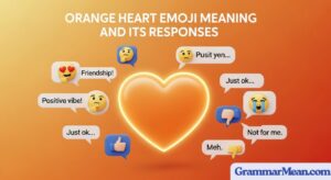 Orange Heart Emoji Meaning and Its Responses (🧡 Explained